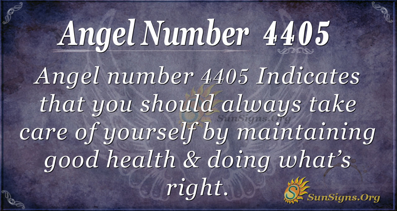 Angel Number 4405 Meaning: Making Life Enjoyable - SunSigns.Org