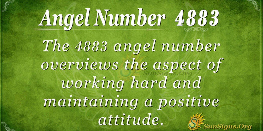 Angel Number 4883 Meaning: Patience And Hard Work - SunSigns.Org