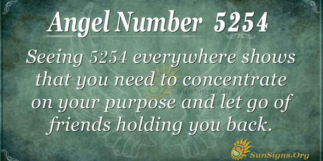 Angel Number 5254 Meaning: Courage And Truth - SunSigns.Org