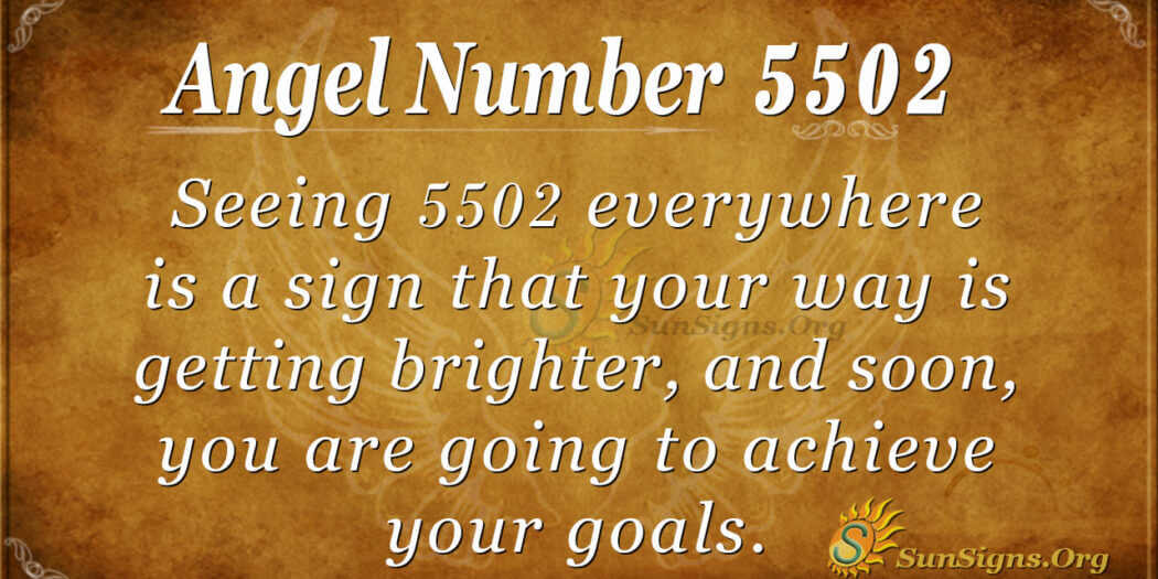 Angel Number 5502 Meaning: Sacred Potential - SunSigns.Org