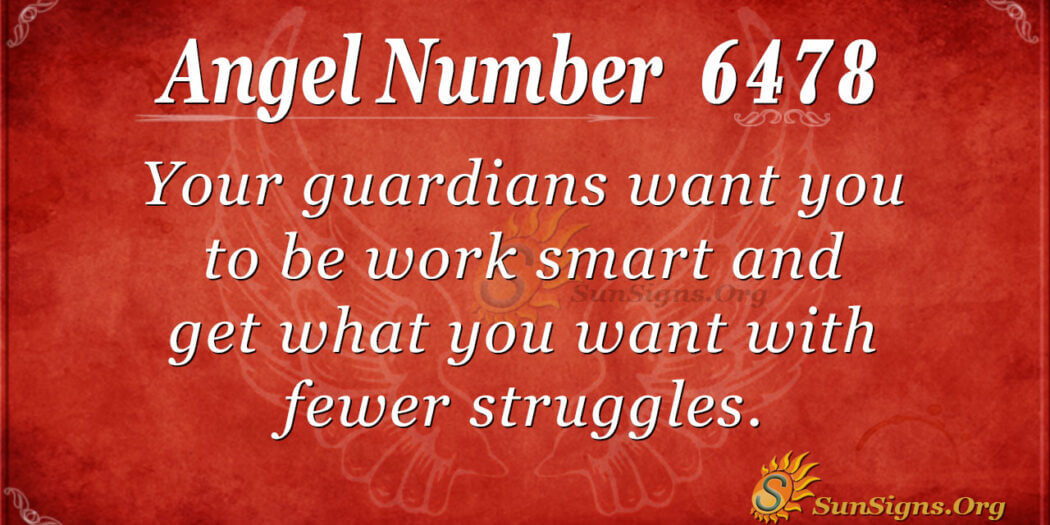 Angel Number 6478 Meaning: Hard Work Pays - SunSigns.Org