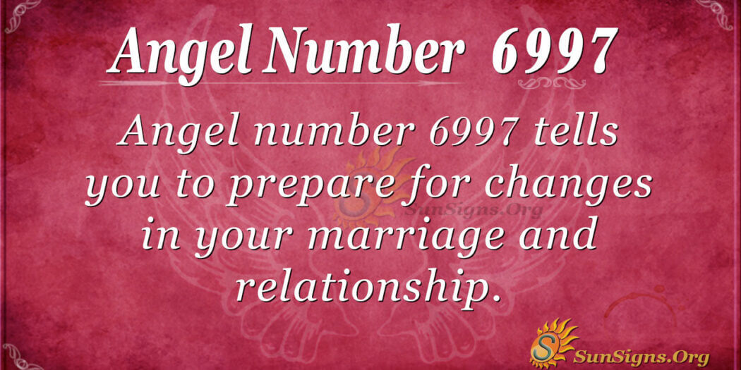 Angel Number 6997 Meaning: Expect Changes In Marriage - SunSigns.Org