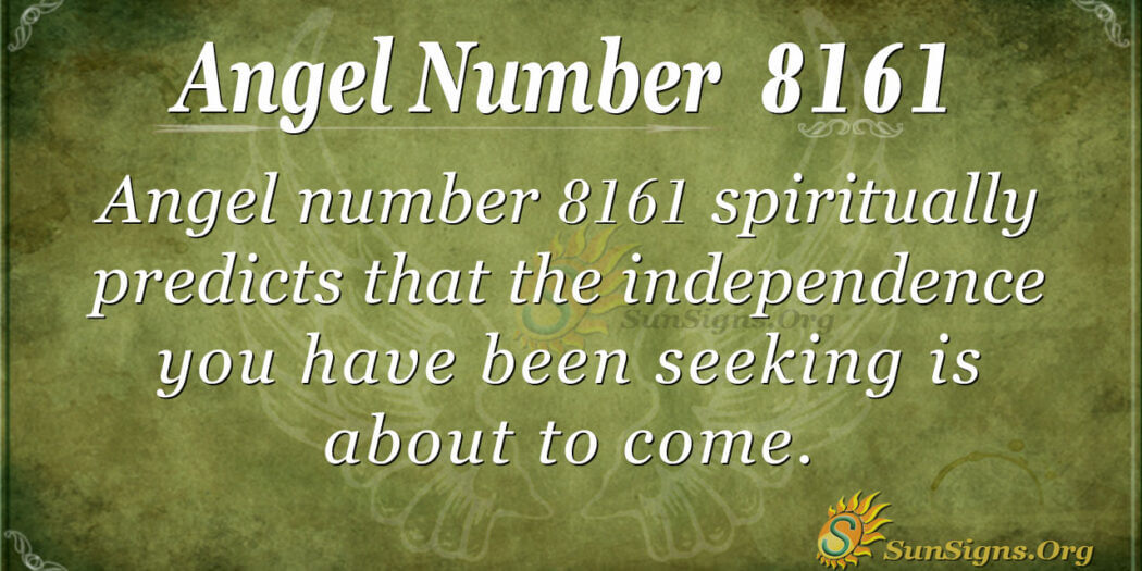 Angel Number 8161 - Have Real Values and Live A Real Life