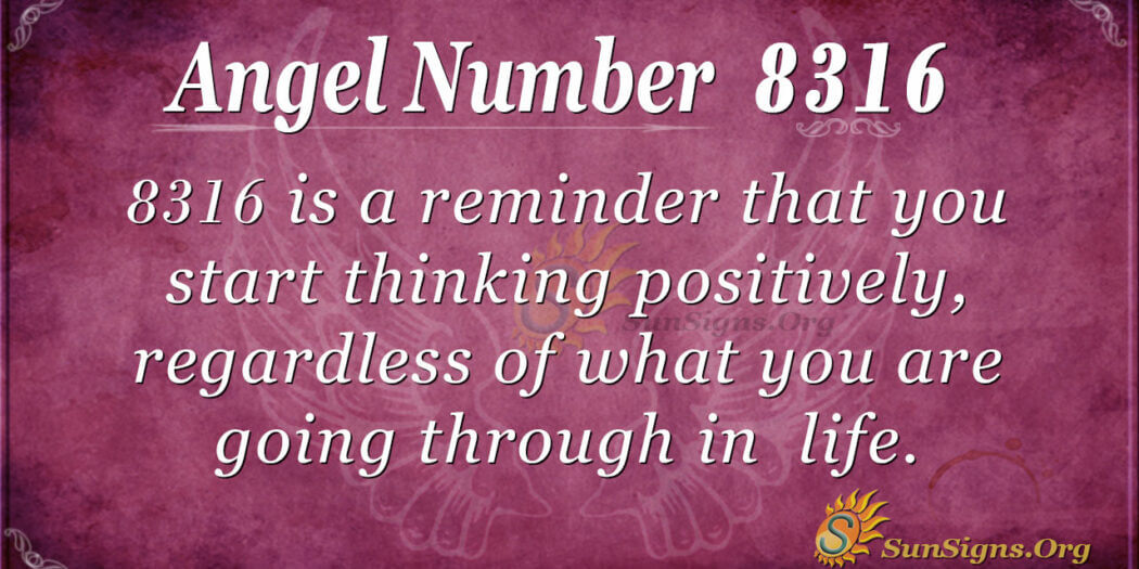 Angel Number 8316 Meaning: Your Life Is Under Protection