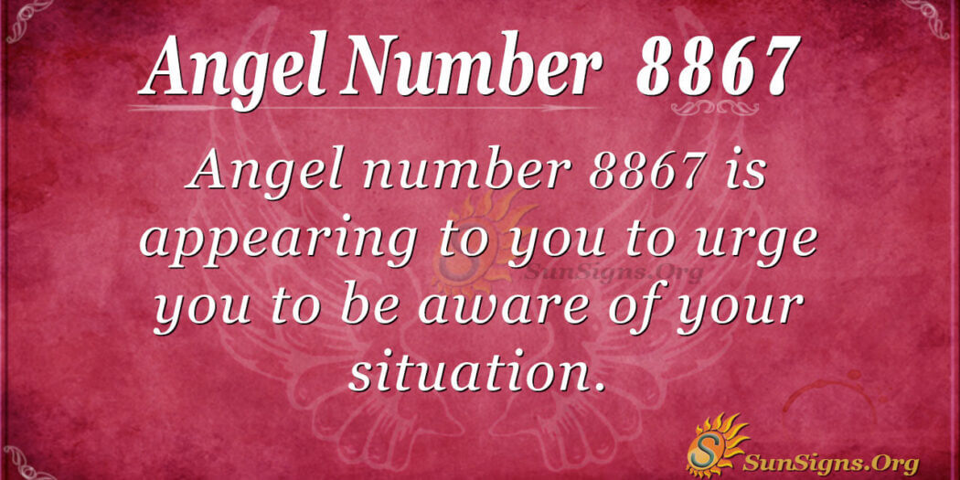 Angel Number 8867 Meaning: Becoming More Aware - SunSigns.Org