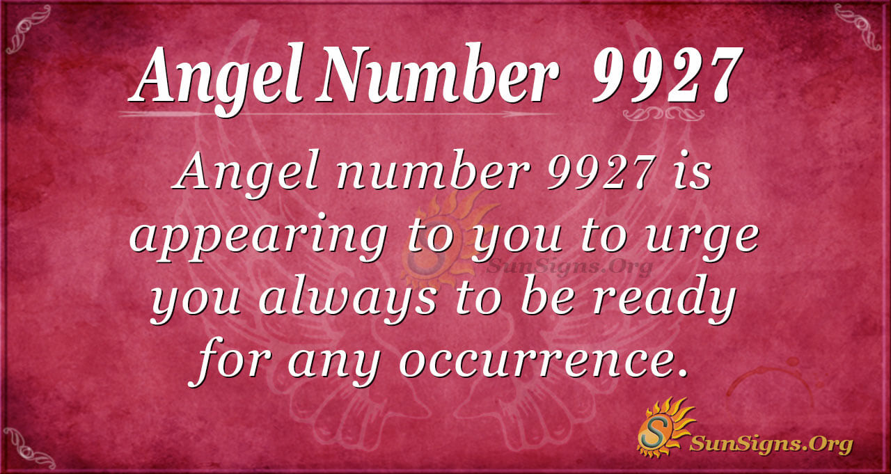 Angel Number 9927 Meaning: Adjusting To Times - SunSigns.Org