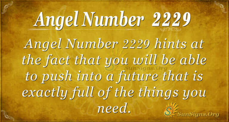 Angel Number 2229 Meaning: Take A Step And Grow - SunSigns.Org