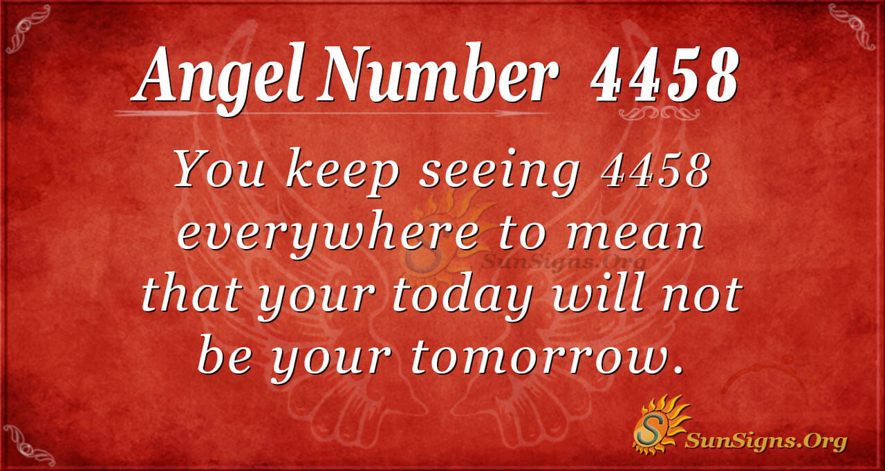 Angel Number 4458 Meaning: Identify Your Part - SunSigns.Org