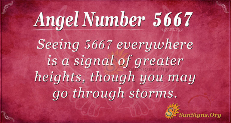 Angel Number 5667 Meaning: Your Spiritual Upliftment - SunSigns.Org