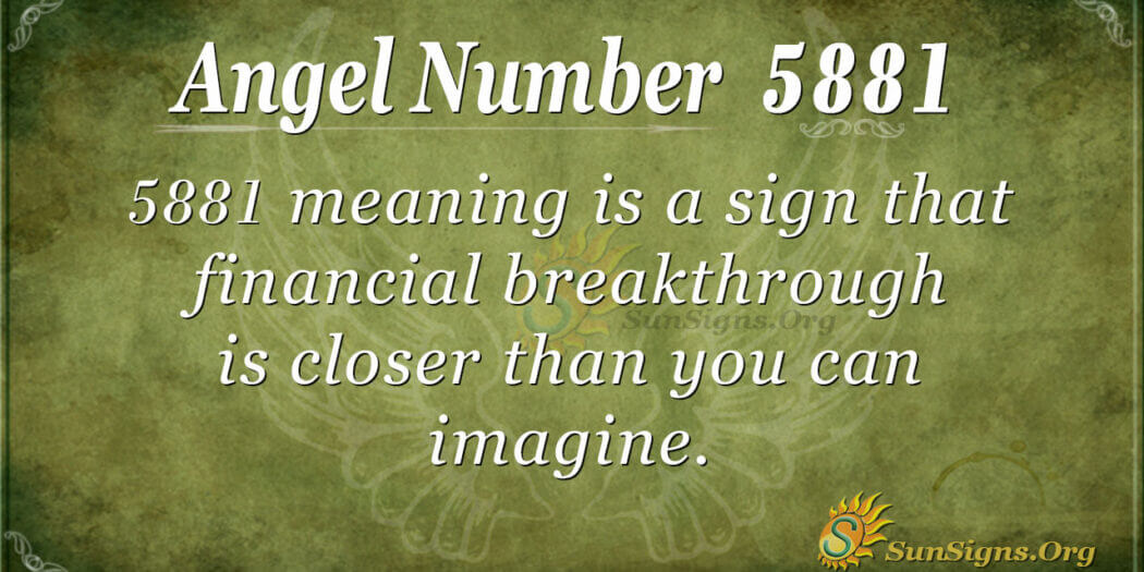 Angel Number 5881 Meaning: Financial Stability - SunSigns.Org