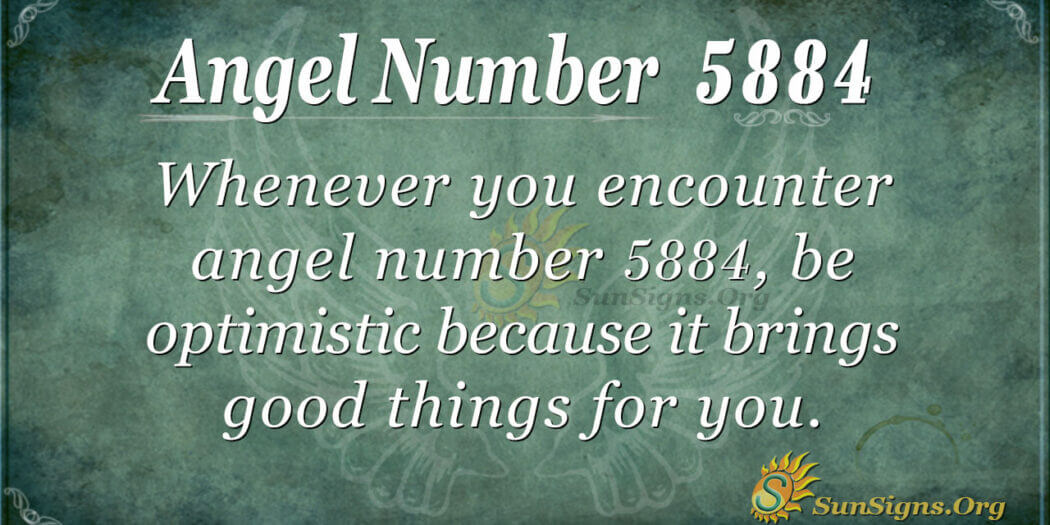 Angel Number 5884 Meaning: Abundance Mindset - SunSigns.Org