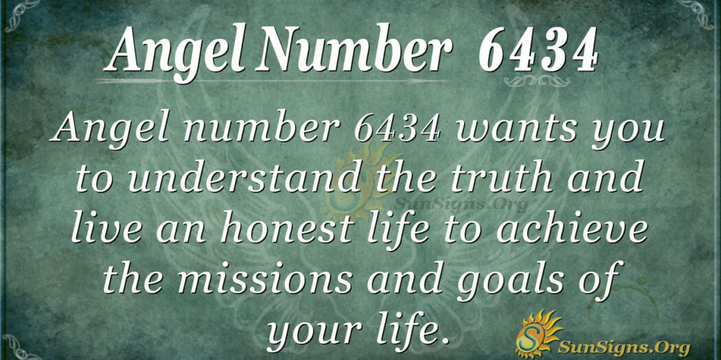 Angel Number 6434 Meaning: Be Truthful - SunSigns.Org