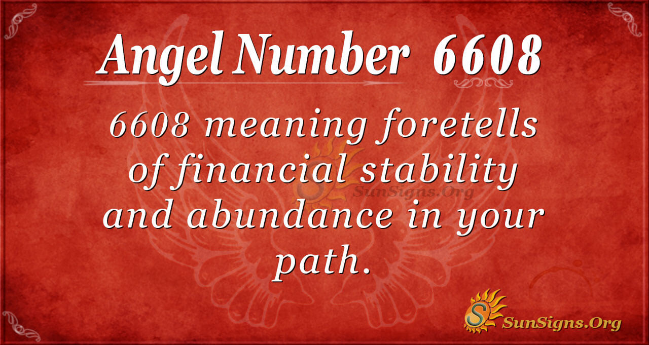 Angel Number 6608 Meaning: Think Solutions - SunSigns.Org