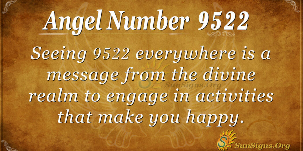 Angel Number 9522 - You Are Capable of Achieving Anything You Imagine