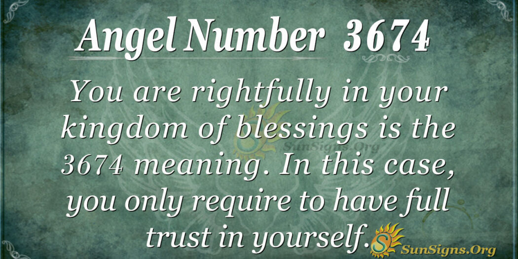 Angel Number 3674 Meaning: Knowing Your Circle - SunSigns.Org