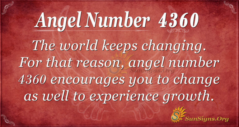 Angel Number 4360 Meaning: Be Adaptable - SunSigns.Org