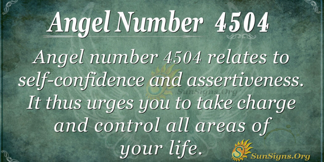 Angel Number 4504 Meaning: You Are In Charge - SunSigns.Org