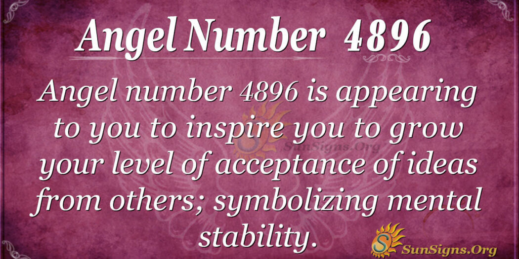 Angel Number 4896 Meaning: Mental Strength - SunSigns.Org