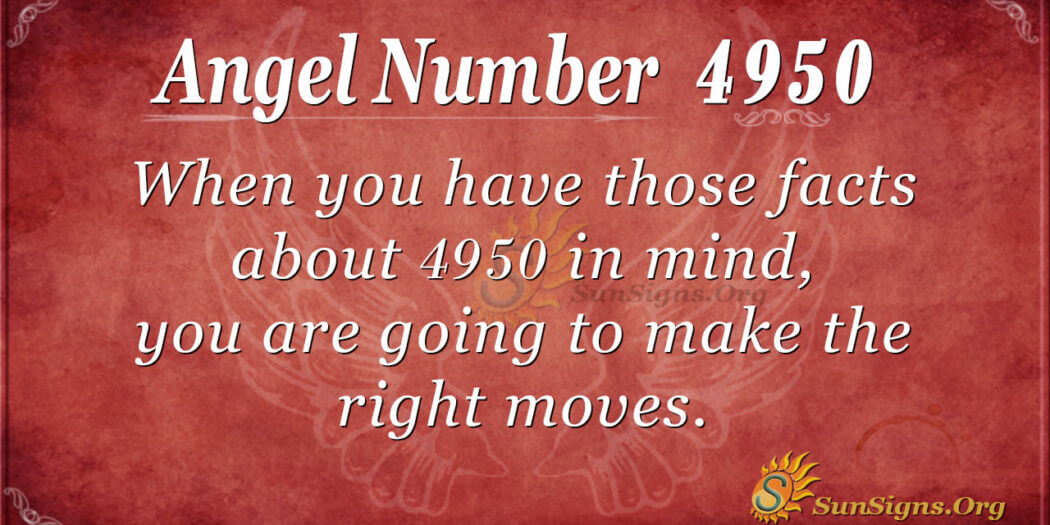 Angel Number 4950 Meaning: Acting Wisely - SunSigns.Org