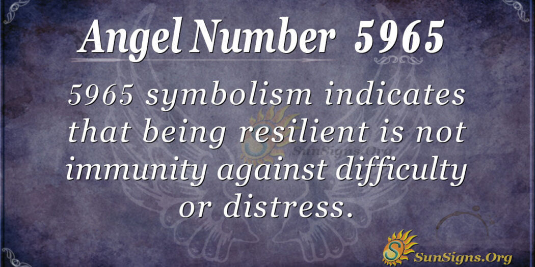 Angel Number 5965 Meaning: Building Resilience To Stress