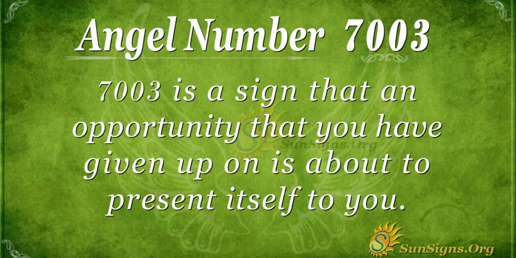 Angel Number 7003 Meaning: Material Reward - SunSigns.Org