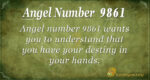 Angel Number 9861 – Get Up, Pray and Trust the Power of The Universe