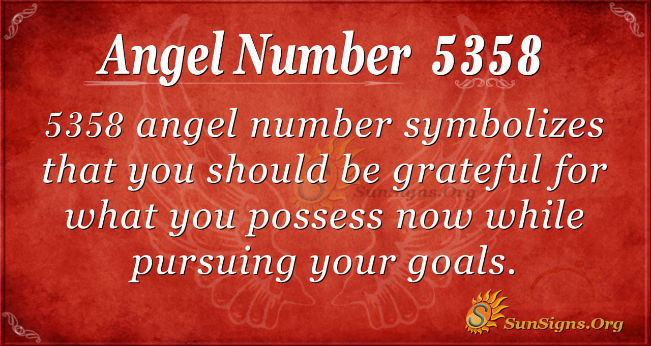 Angel Number 5358 Meaning: Believing In Yourself - SunSigns.Org