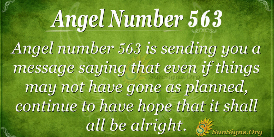 Angel Number 563 Meaning: First Step To Success - SunSigns.Org
