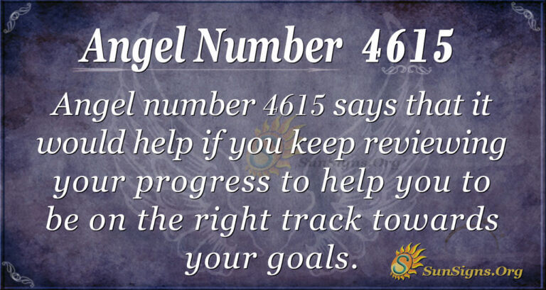 Angel Number 4615 Meaning: Review Your Steps - SunSigns.Org