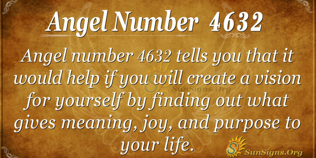Angel Number 4632 Meaning: Molding A Vibrant Future - SunSigns.Org