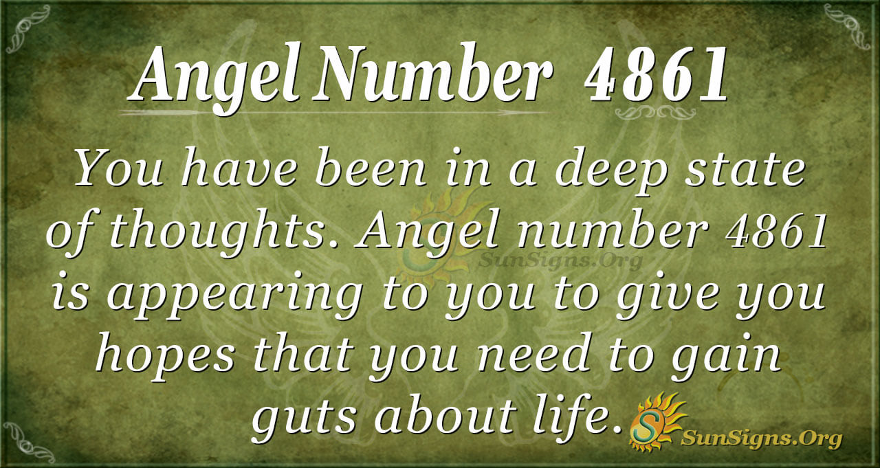 Angel Number 4861 Meaning: Recover Your Value - SunSigns.Org