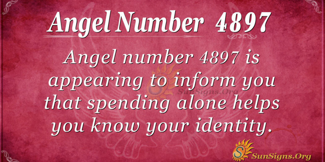 Angel Number 4897 Meaning: Stop Seeking Approvals - SunSigns.Org