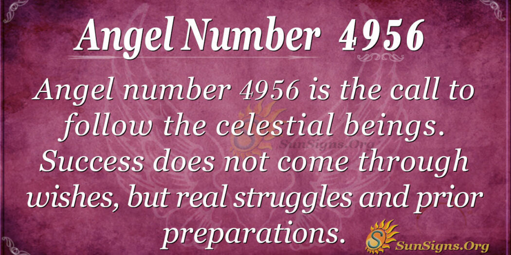 Angel Number 4956 Meaning: Follow The Angels - SunSigns.Org