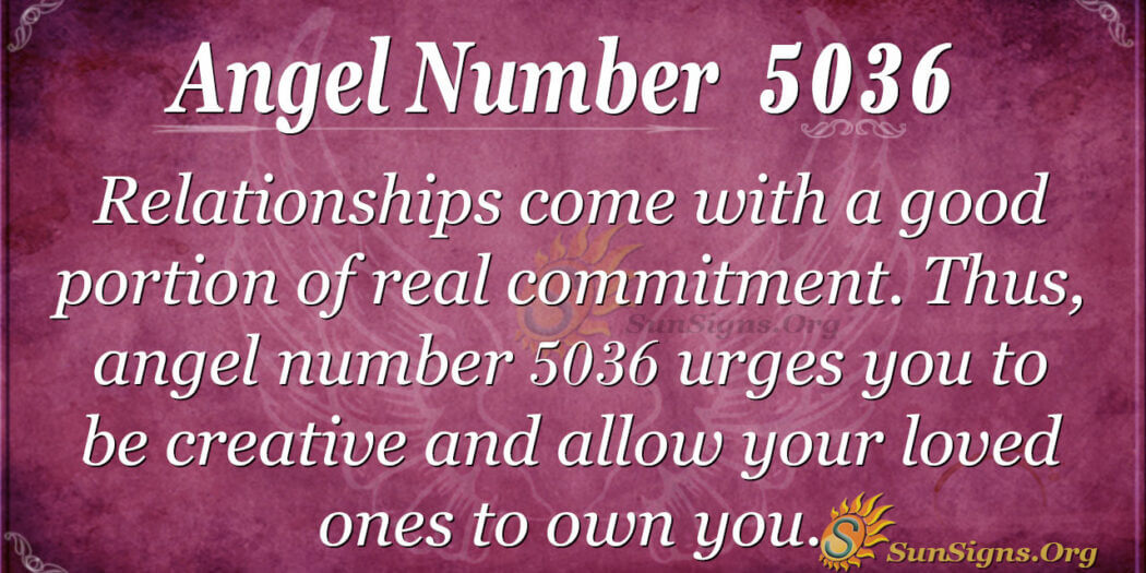 Angel Number 5036 Meaning: Open Communication - SunSigns.Org