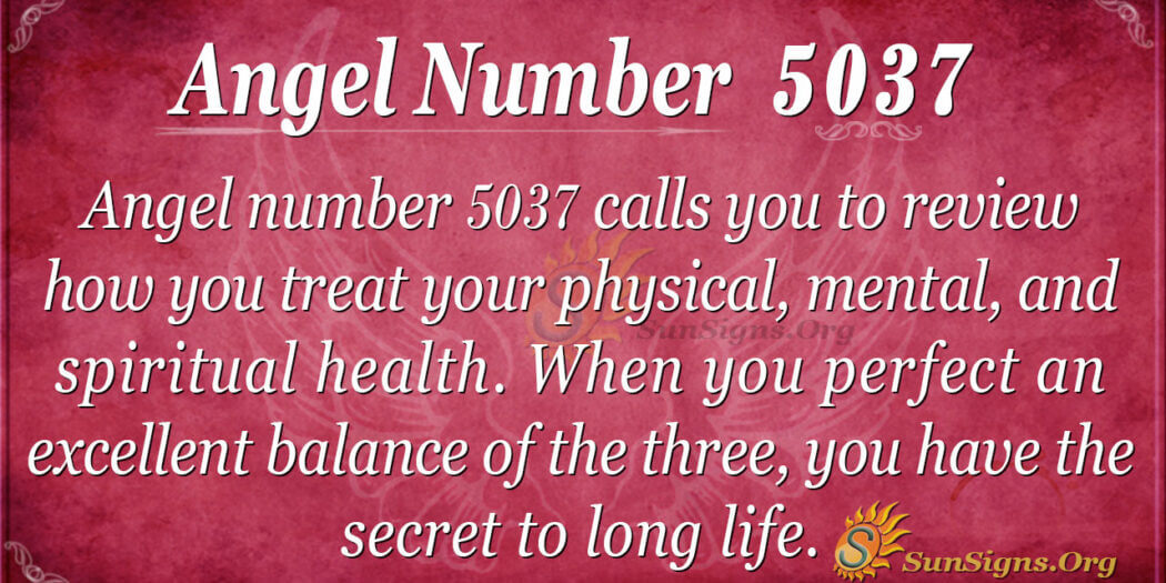 Angel Number 5037 Meaning: Secret To Long Life - SunSigns.Org