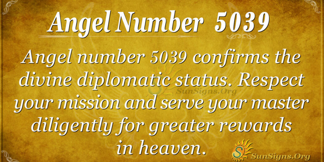 Angel Number 5039 Meaning: A Good Envoy - SunSigns.Org