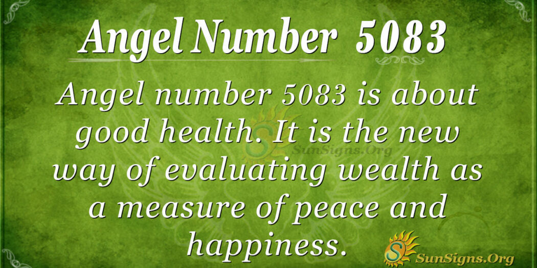 Angel Number 5083 Meaning: Good Health - SunSigns.Org