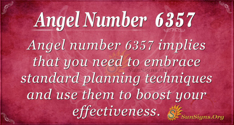Angel Number 6357 Meaning: Plan Better - SunSigns.Org