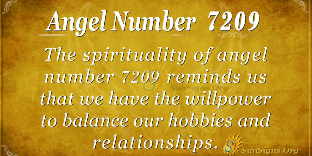 Angel Number 7209 Meaning: Relationships And Hobbies - SunSigns.Org