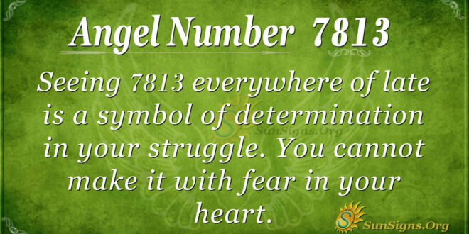 Angel Number 7813 Meaning: Self Improvement - SunSigns.Org