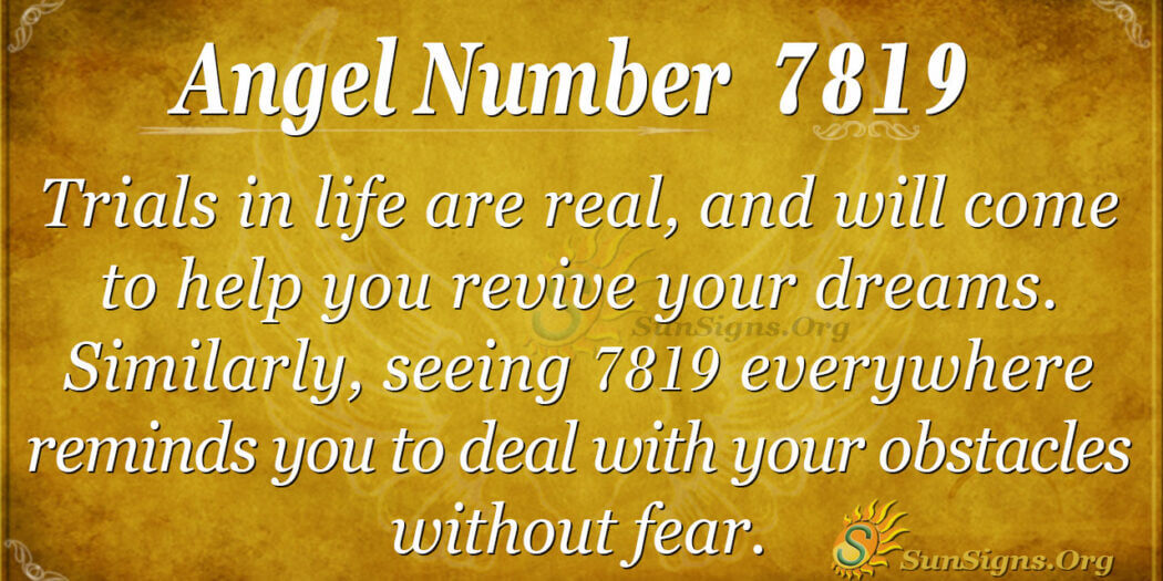 Angel Number 7819 Meaning: Revive Your Life - SunSigns.Org