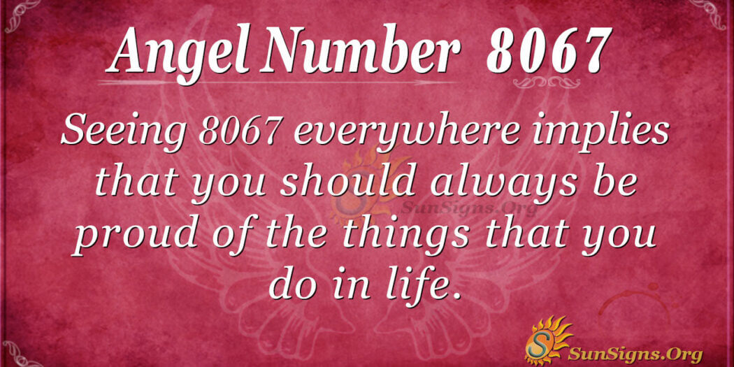 Angel Number 8067 Meaning: Winning Mentality - SunSigns.Org