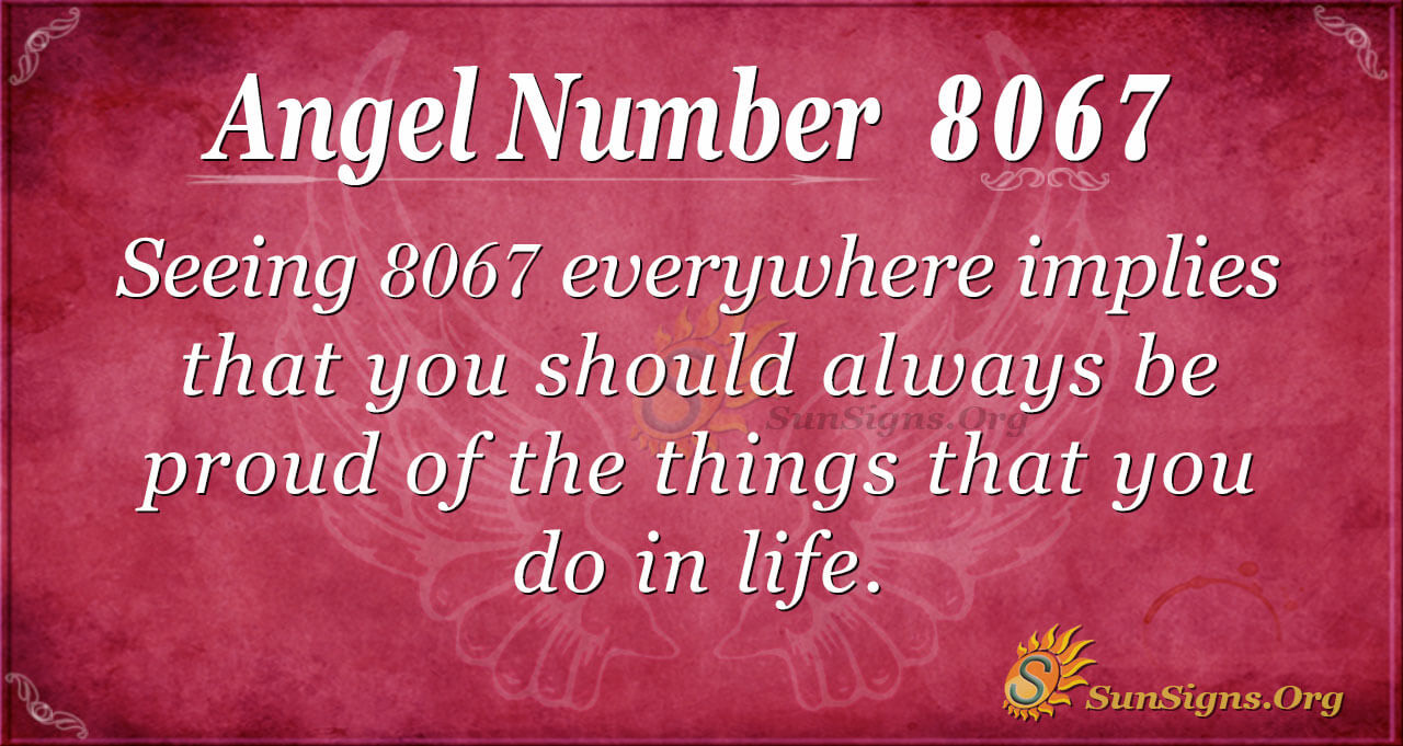 Angel Number 8067 Meaning: Winning Mentality - SunSigns.Org