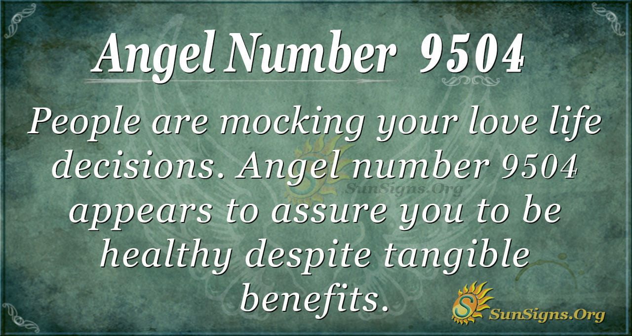 Angel Number 9504 Meaning: Core Of Relationship - SunSigns.Org