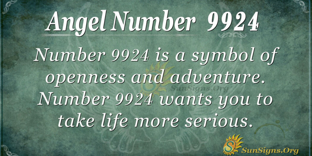 Angel Number 9924 Meaning: Self-Evaluation - SunSigns.Org