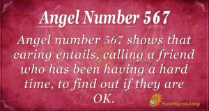 Angel Number 567 Meaning: Demonstrate Genuine Care - SunSigns.Org