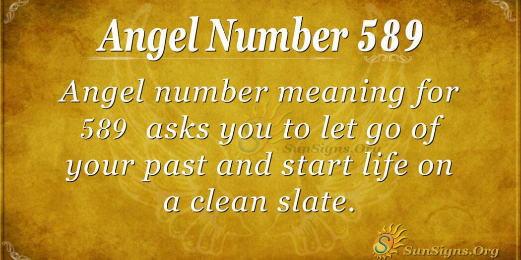 Angel Number 589 Meaning: Never Despair - SunSigns.Org