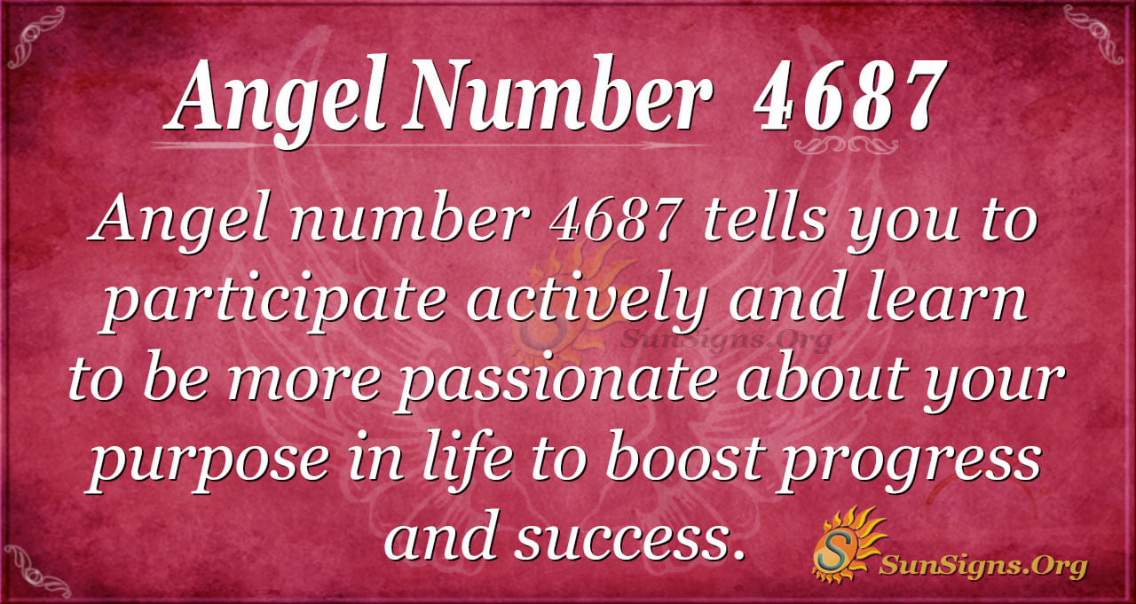 Angel Number 4687 Meaning: Do Not Hesitate - SunSigns.Org