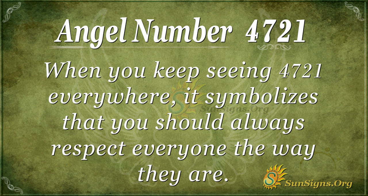 Angel Number 4721 Meaning: Love And Respect - SunSigns.Org