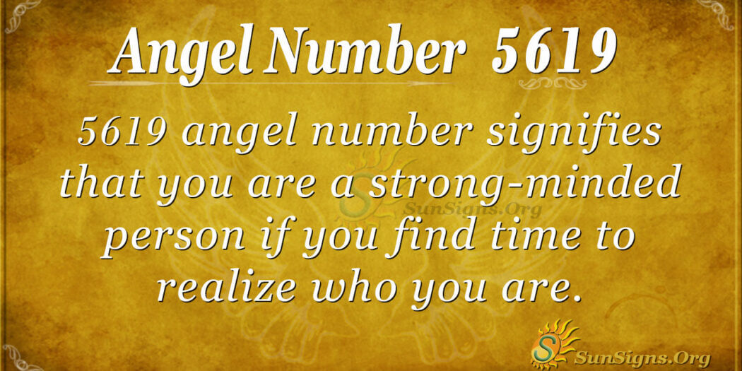 What Does It Mean When I Keep Seeing 5619? Get Spiritual, Biblical And ...